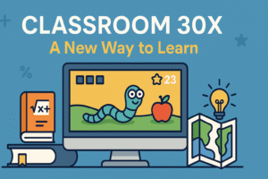 Classroom 60x: A New Approach to Learning - International Education
